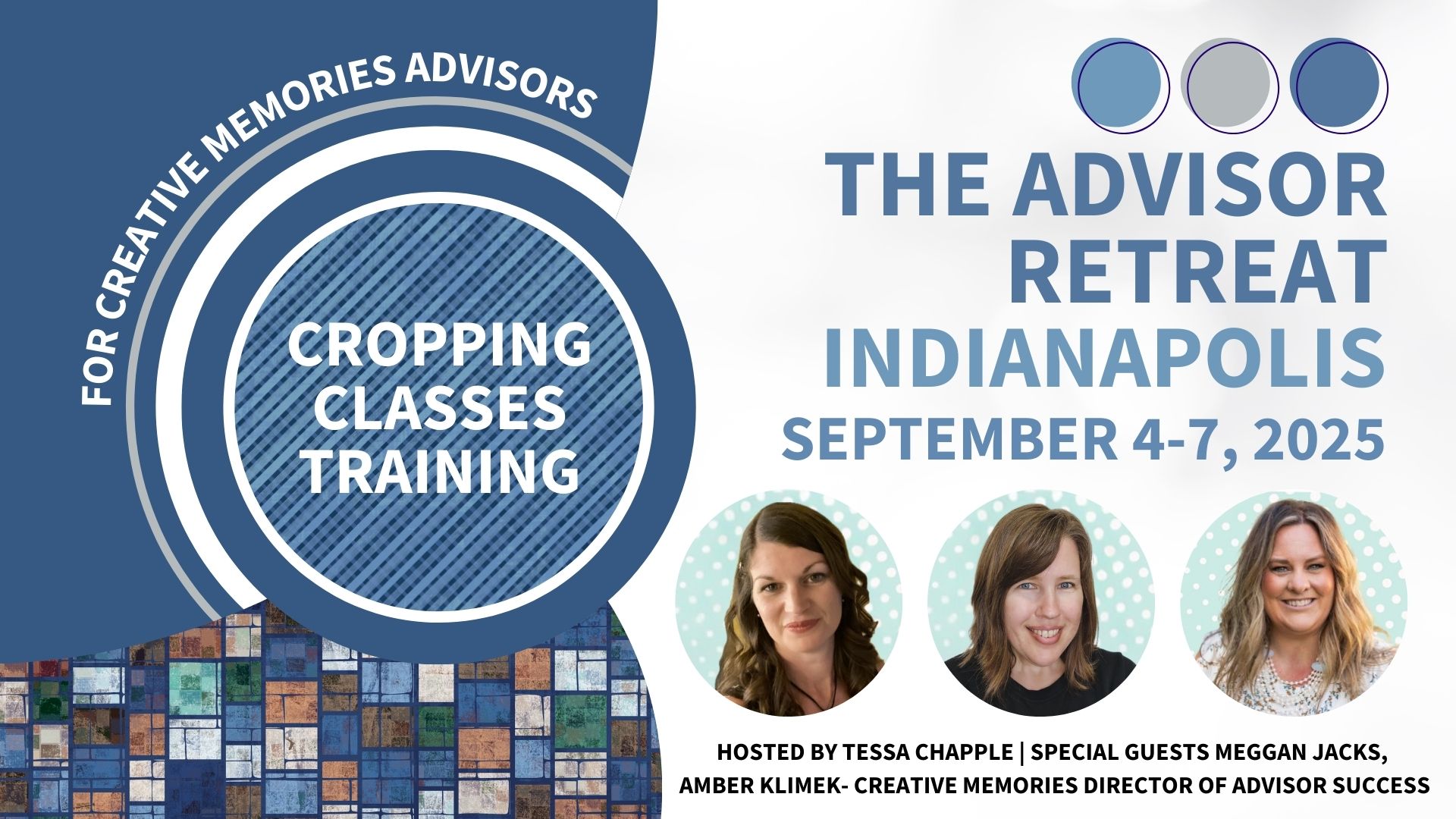 The 2025 Advisor Retreat- Indianapolis - Tessa Scrapbooks